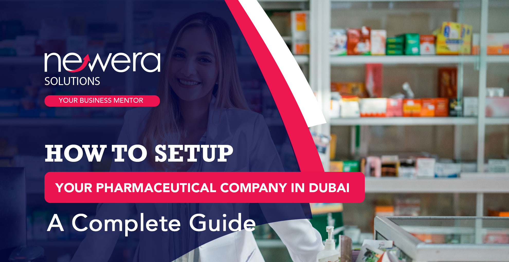 How to Setup Your Pharmaceutical Company in Dubai - Business Setup Dubai